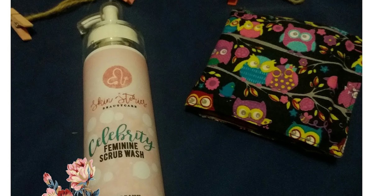 Skin Stories Celebrity Feminine Scrub Wash penyelamat kaum wanita ...