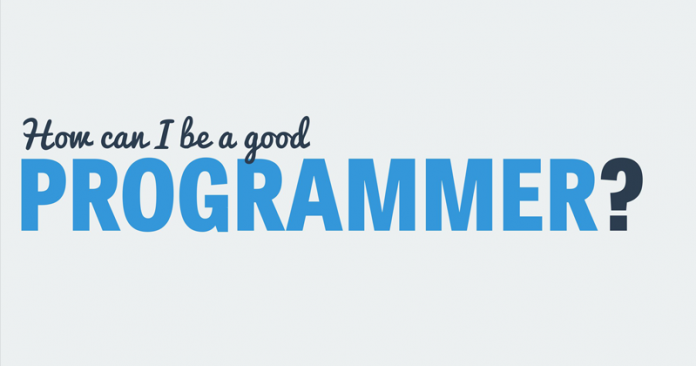 How To Become A Good Programmer
