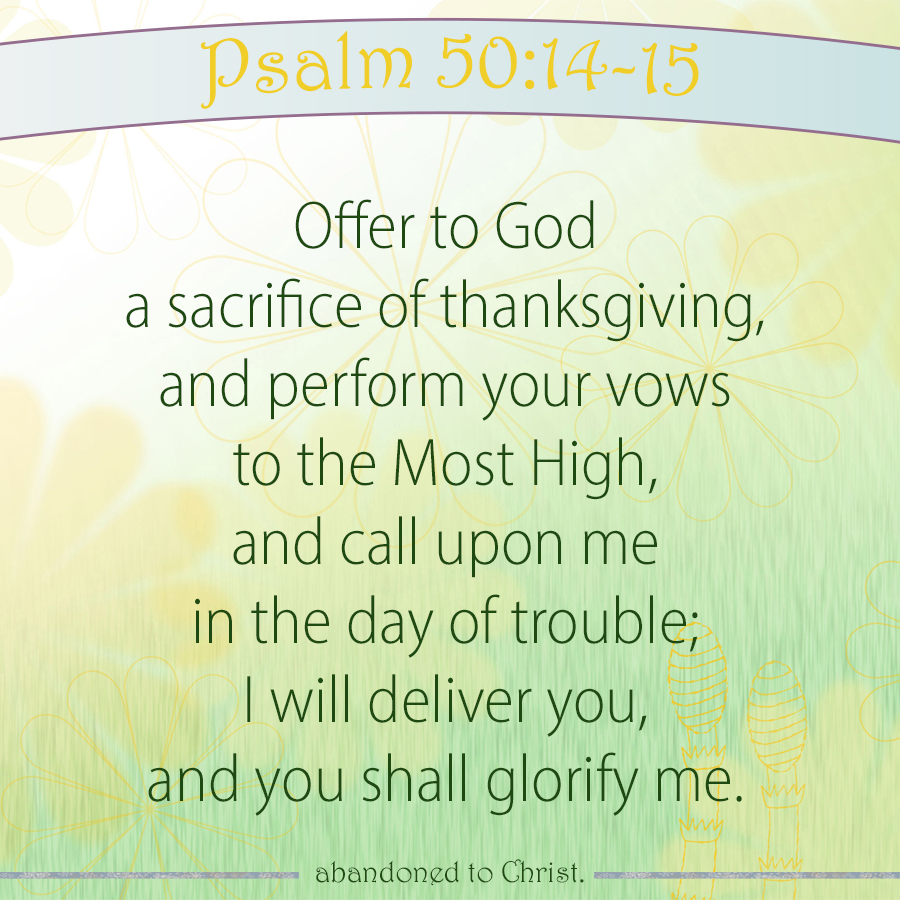 #PsalmSunday: Psalm 50 | abandoned to Christ.