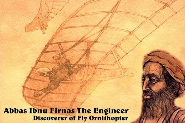 Abbas Ibnu Firnas, Tokoh Penemu Konsep Pesawat dan Teknologi Gelas ...