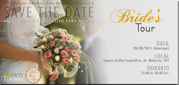 Bride´s Tour - o evento que nenhuma NOIVA poderá perder! Espero vocês ...