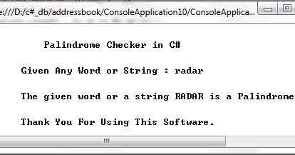 Free Programming Source Codes and Computer Programming Tutorials: Palindrome Checker in C#