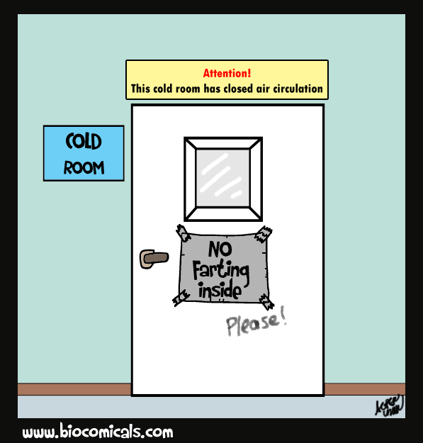 Biocomicals: This cold room has closed air circulation!