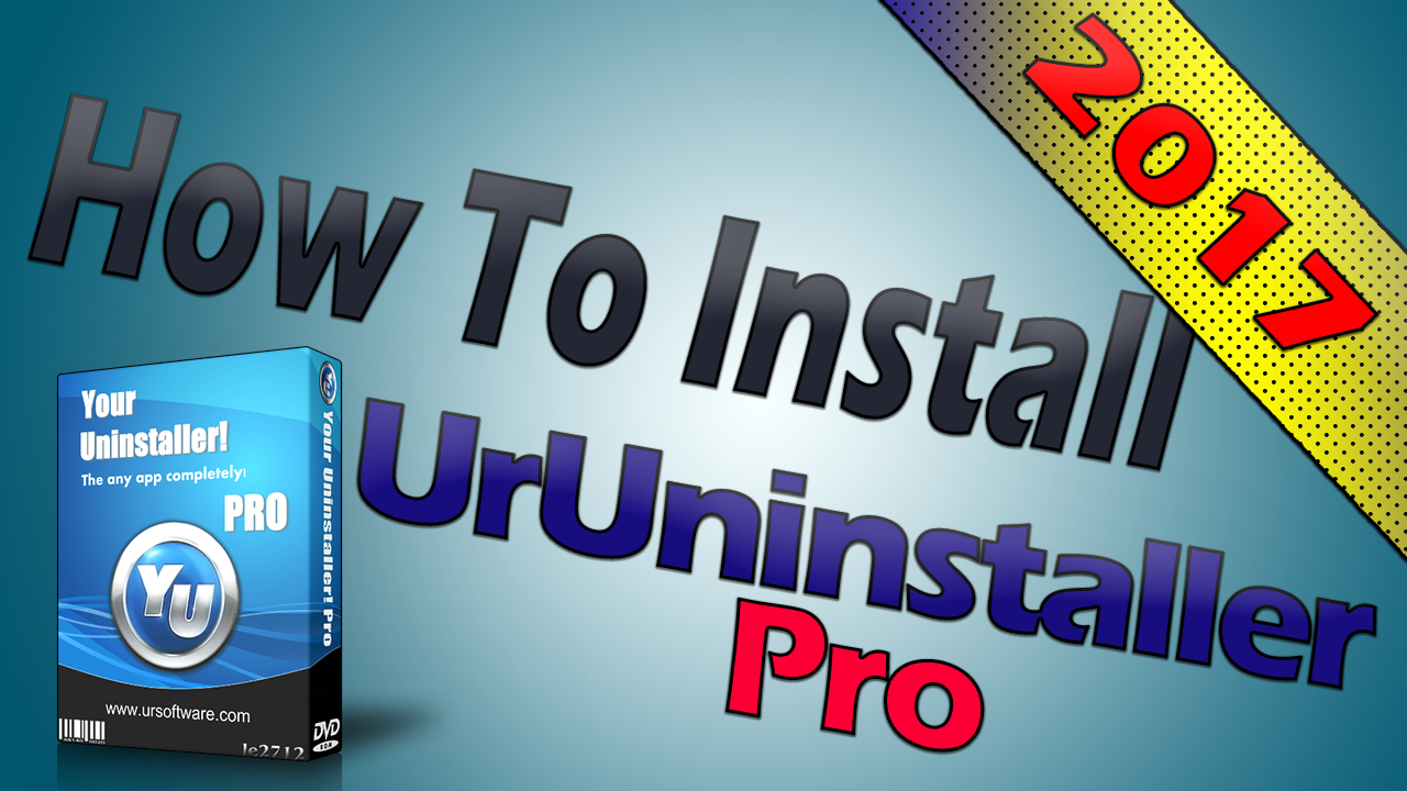 Your Uninstaller Pro 2017 | Free & Full Download |Serial key included ...