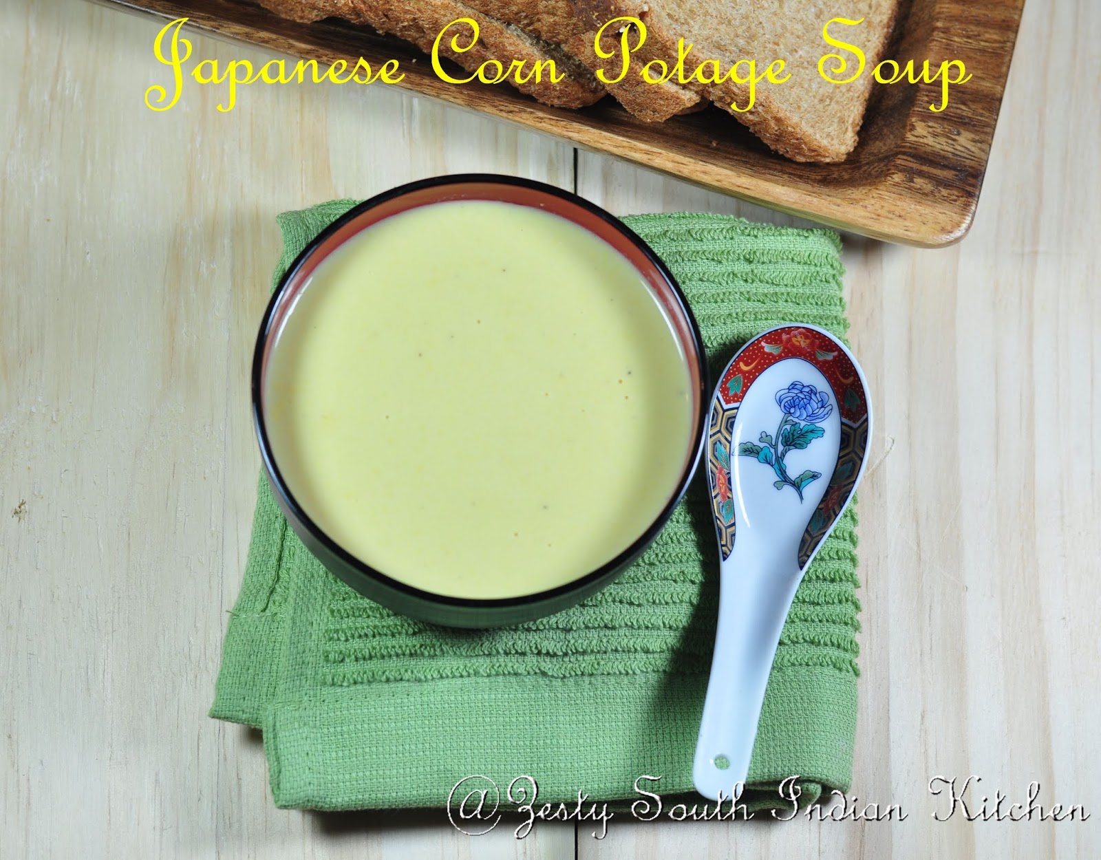 Japanese Corn Potage Soup - Zesty South Indian Kitchen