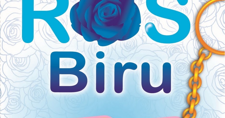 Ulasan Penuh 'Ros Biru Untuk Dia'
