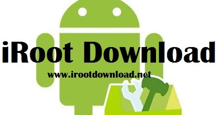Root Android with iRoot Download : iRoot Download for a Trusted Android ...