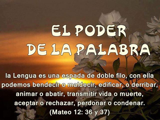 PALABRAS DE DIOS QUE LLENAN: EL PODER DE LA LENGUA
