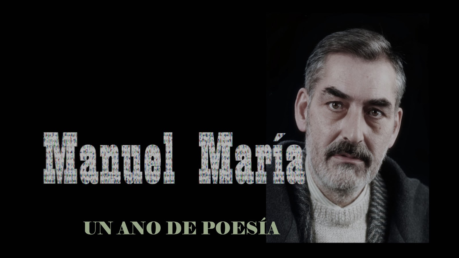 Manuel María, Un ano de poesía ~ Biblioquendas