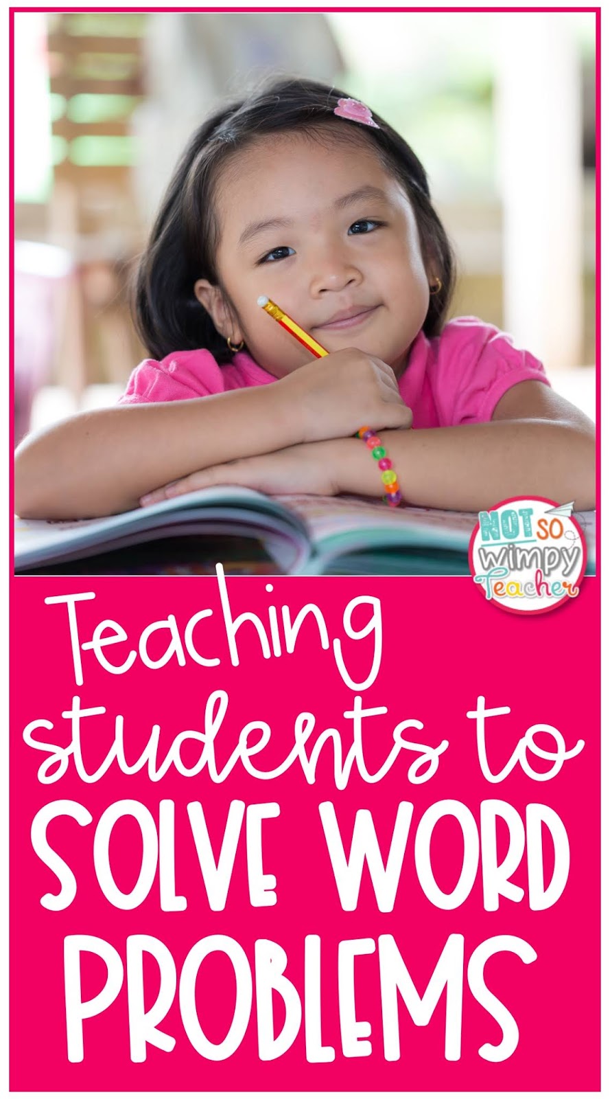 Teaching Students to Solve Word Problems - Not So Wimpy Teacher