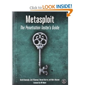 Metasploit: The Penetration Tester's Guide 1st edition, David Kennedy ...