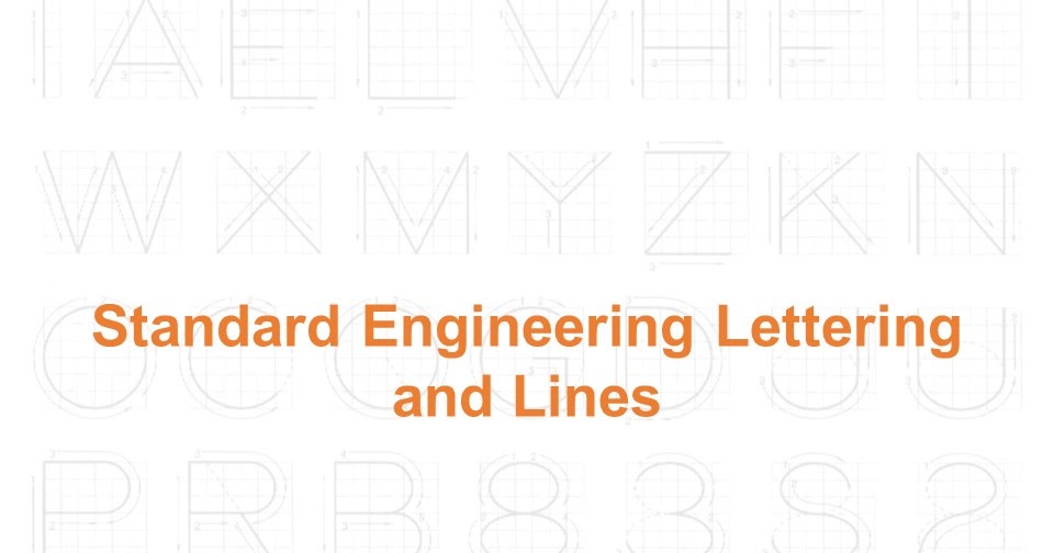 Engineering Drawing Basic Tips & Rules, Lettering Dimensions etc