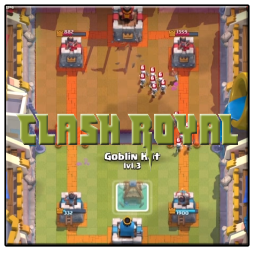 CLASH ROYAL GUIDE