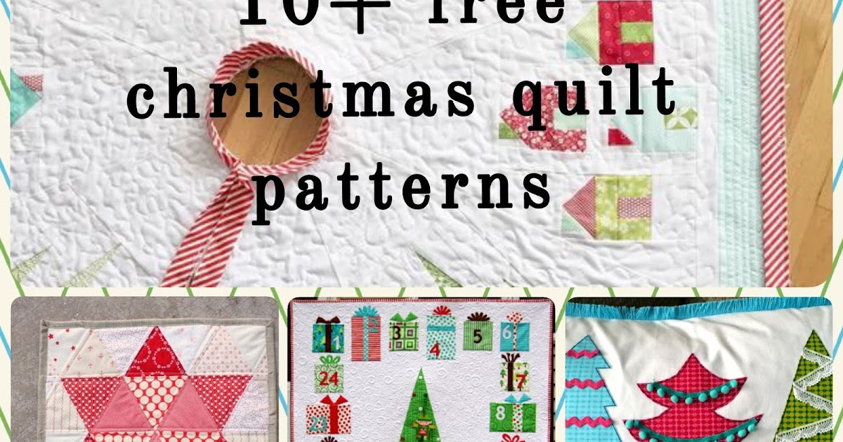10+ free christmas quilt patterns | All about patchwork and quilting