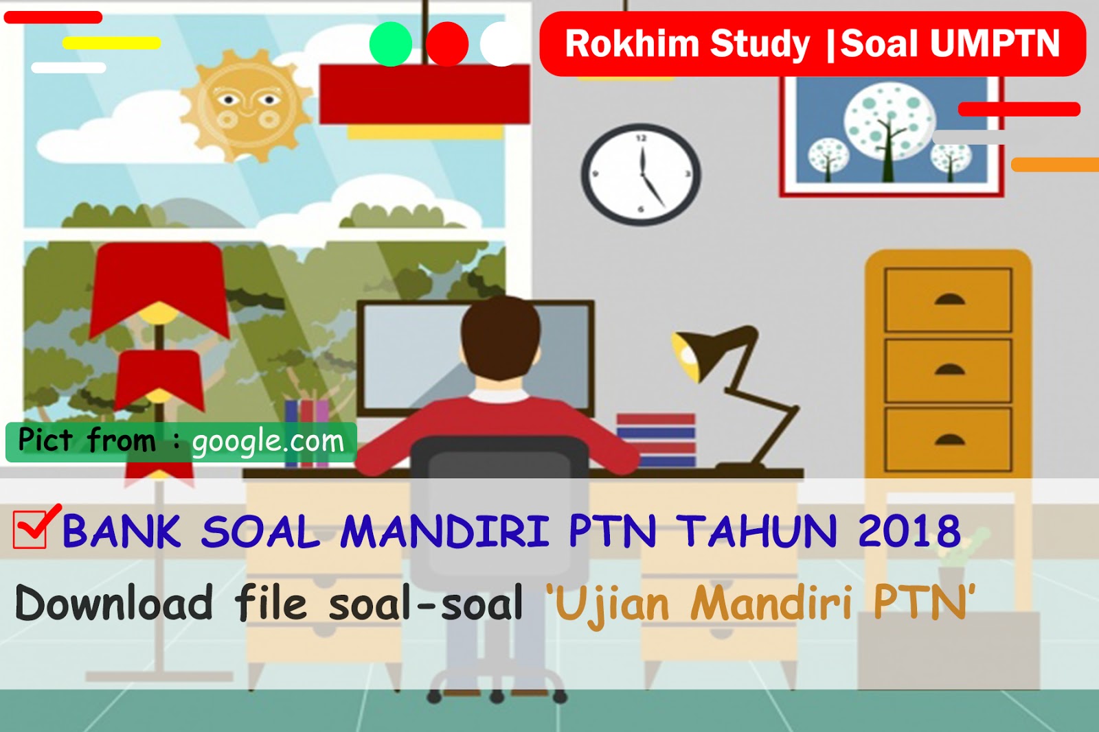 [SOAL] Mandiri PTN Tahun 2018 Beserta Informasi Terkait - ROKHIM STUDY
