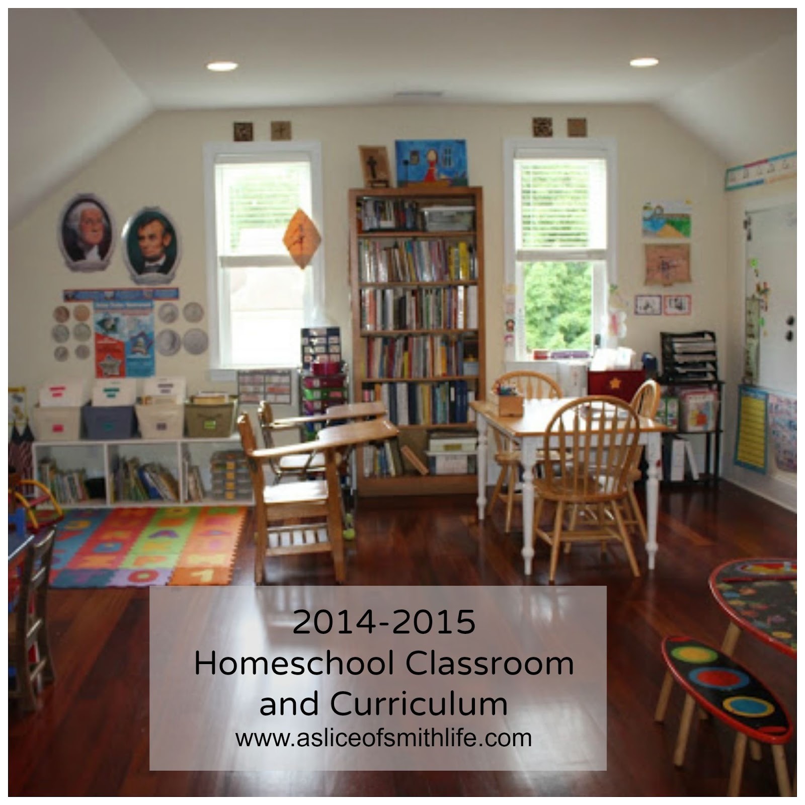 A Slice of Smith Life: 2014-2015 Homeschool Classroom and Curriculum