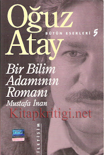 Kitaplık: Bir Bilim Adamının Romanı: Mustafa İnan