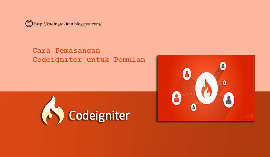 Cara Pemasangan Codeigniter untuk Pemulan ~ CODING RAKITAN | INSPIRASI ...