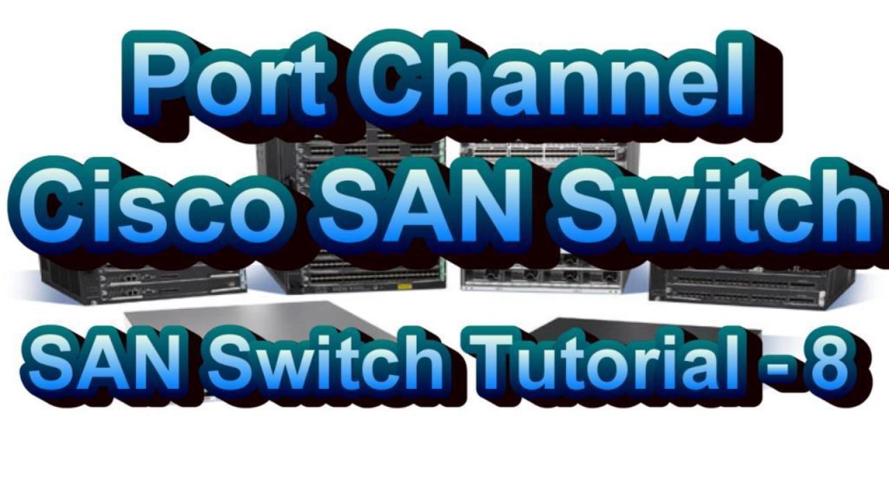 Blog For Storage Admin: Port Channel Configuration Cisco MDS SAN Switch