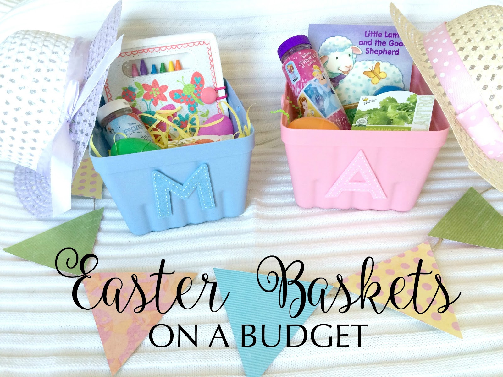 Easter Baskets on a Budget ~ Lovestrong