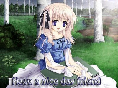 Anime Greeting Cards: Anime Girl - Have a Nice Day