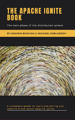 The Apache Ignite Book: table of contents