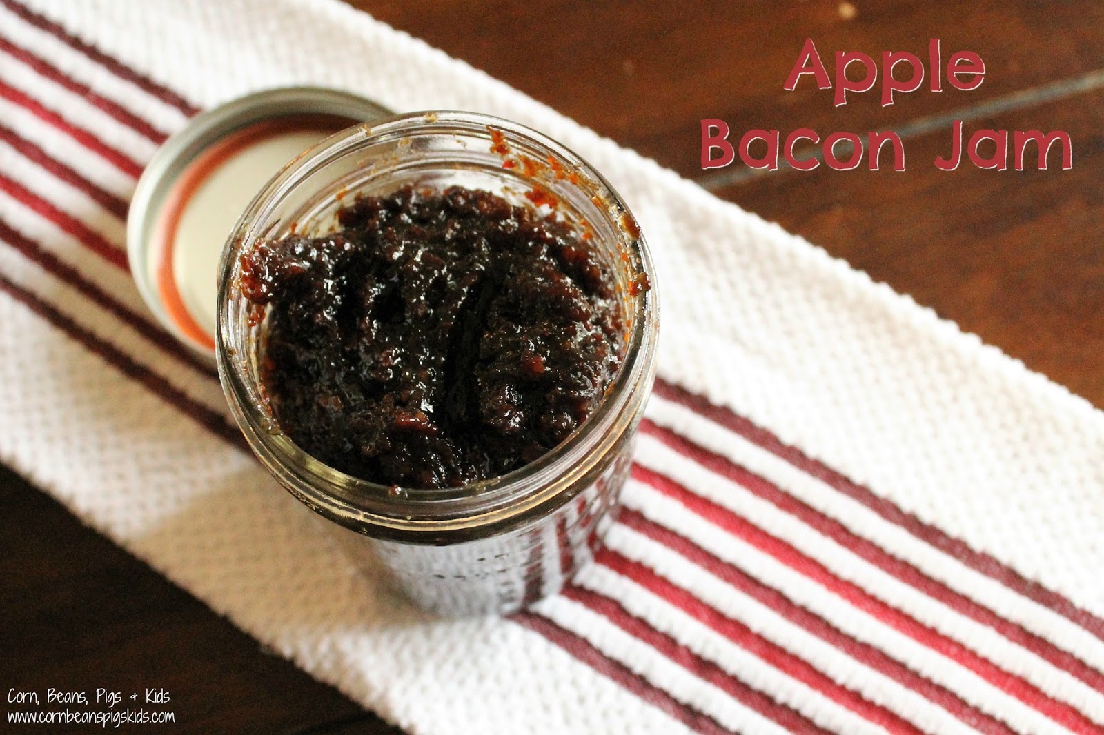 Corn, Beans, Pigs and Kids: Apple Bacon Jam