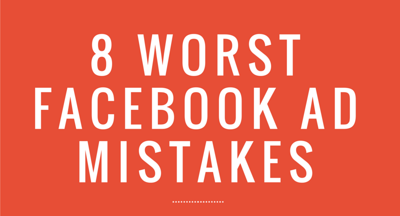 8 Facebook Ads Mistakes You Should Never Make - #infographic / Digital ...