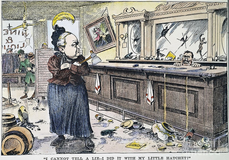Heretic, Rebel, a Thing to Flout: Carrie Nation Had an Ax to Grind