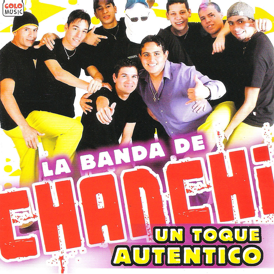 El_Sugus: La Banda De Chanchi - Un Toque Autentico (2005)