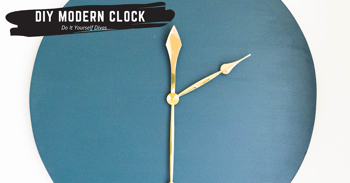 do it yourself divas: DIY Modern Clock Video Tutorial - Cut A Circle ...