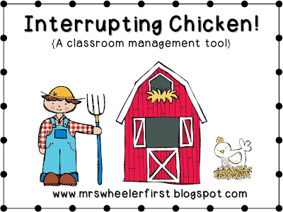 Mrs. Wheeler's First Grade Tidbits: Interrupting Chicken!!