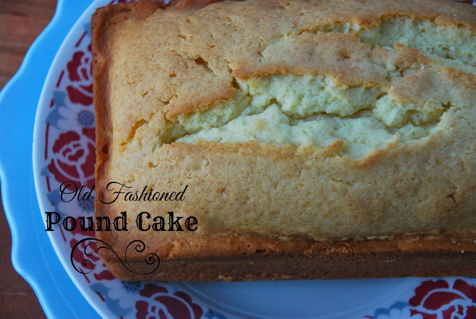 Baking and Creating with Avril: Old Fashioned Pound Cake