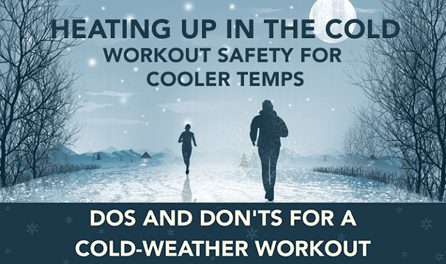Heating Up in the Cold Workout Safety For Cooler Temps #infographic ...