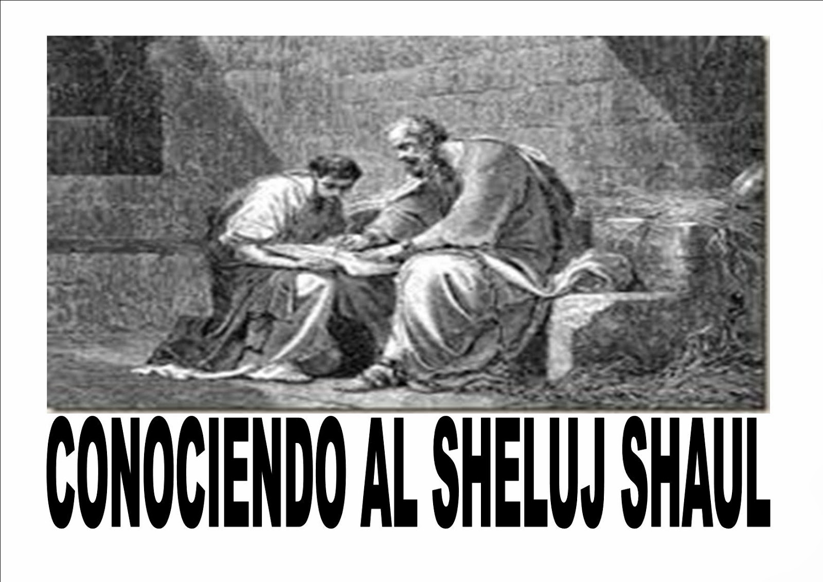 "KAJAL INTERNACIONAL YISRAELÍ DE YAHSHUA SHILÓ": CONOCIENDO AL SHELUJ ...