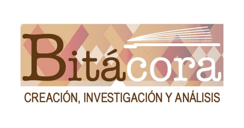 INVESTIGACIÓN INTEGRAL VI: ORIGEN Y DEFINICIÓN DE BITÁCORA
