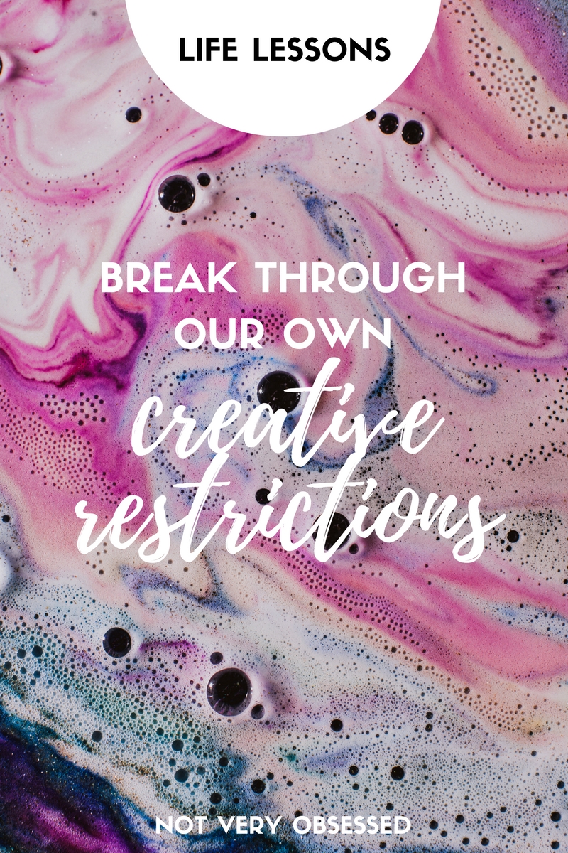 Break Through Your Creative Restrictions | Poem