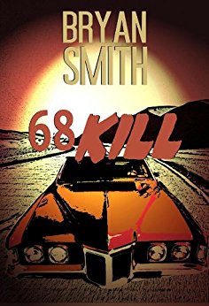 COL'S CRIMINAL LIBRARY: BRYAN SMITH - 68 KILL (2013)