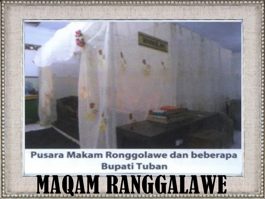 kisah teladan islami: Makam Ranggalawe, Kabupaten Tuban