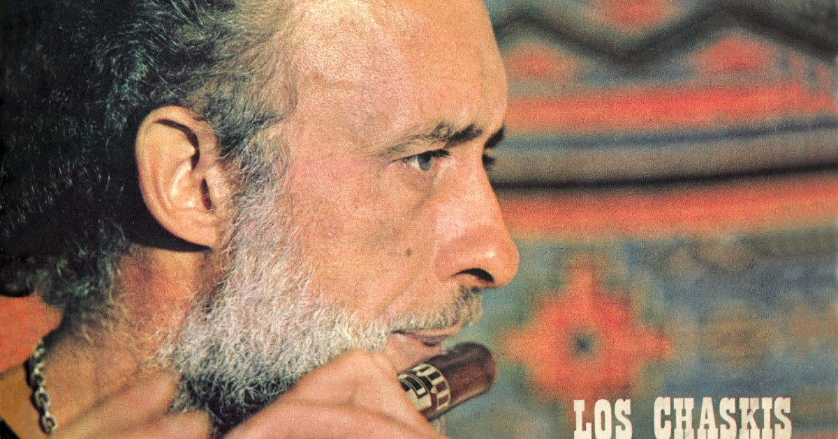 LOS CHASKIS VOL. I | MUSICA ANDINA DE CALIDAD