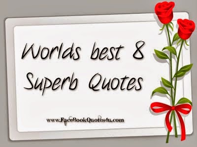 Motivational Stories: Worlds best 8 Superb Quotes