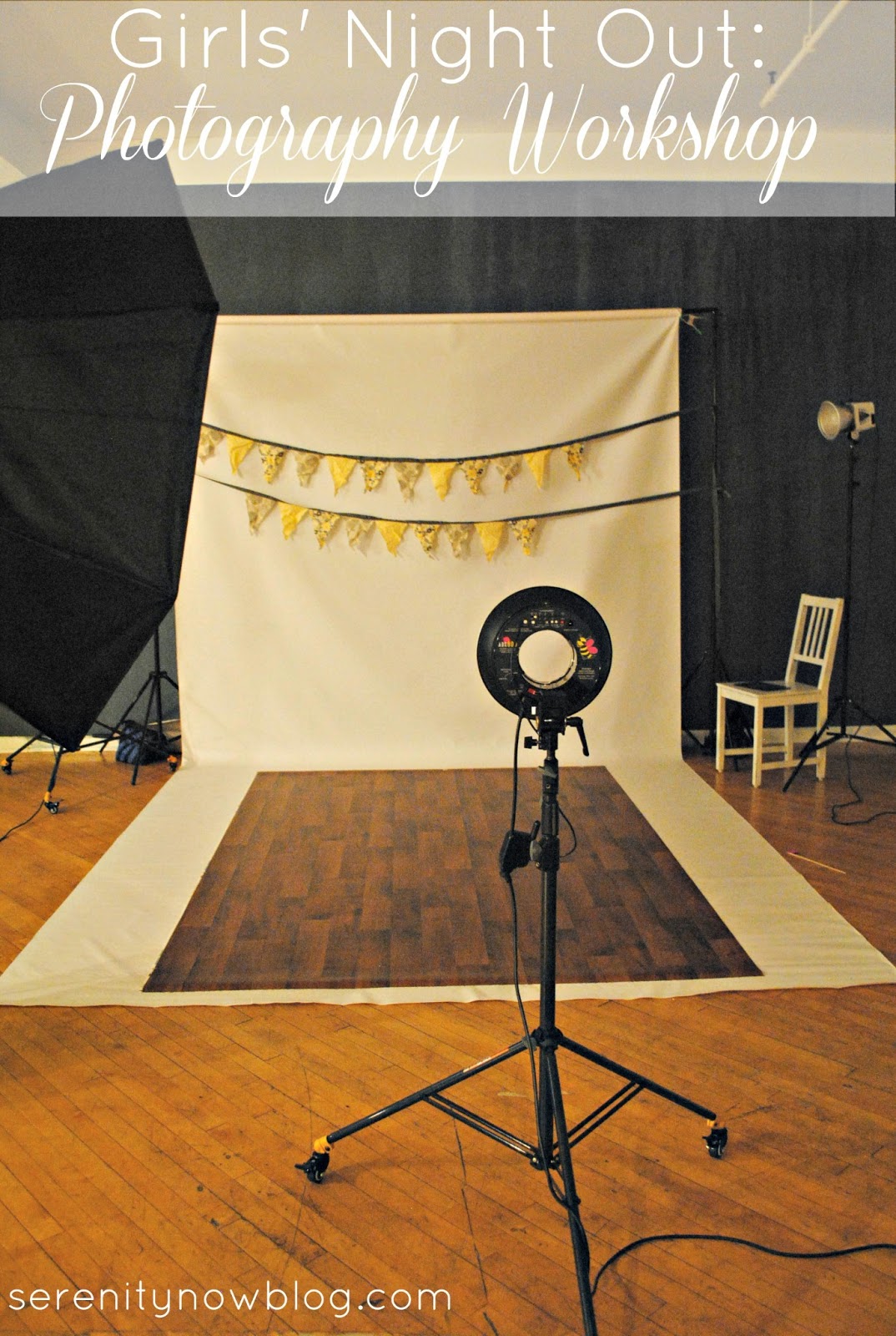 Serenity Now: Photography Tips Workshop: Girls' Night Out