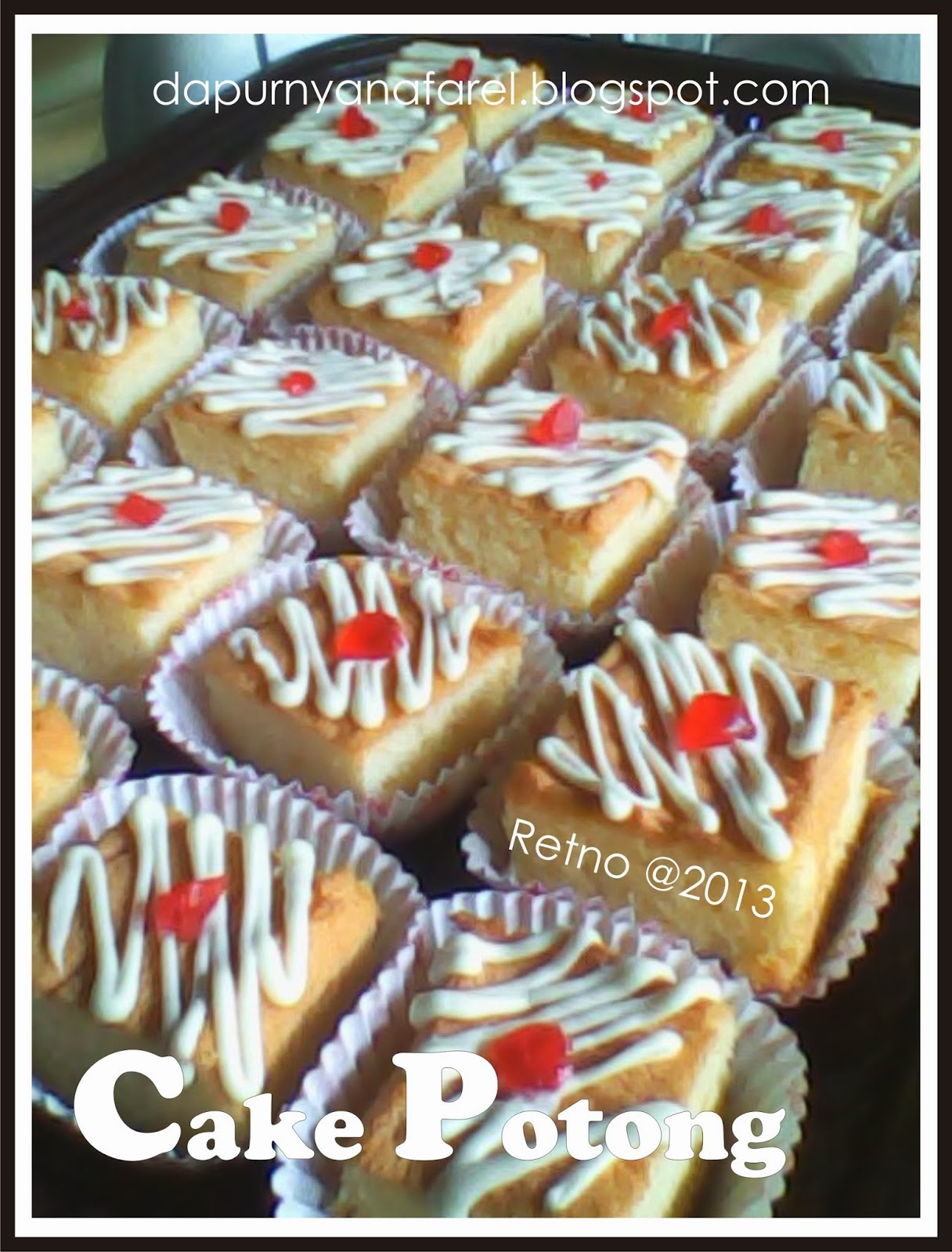 Dapurnya NafaRel: Cake Potong