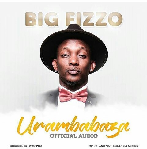 Audio : Big Fizzo - Urambabaza - Buja Hits