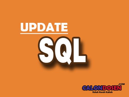 Tutorial Menggunakan SQL UPDATE di Database