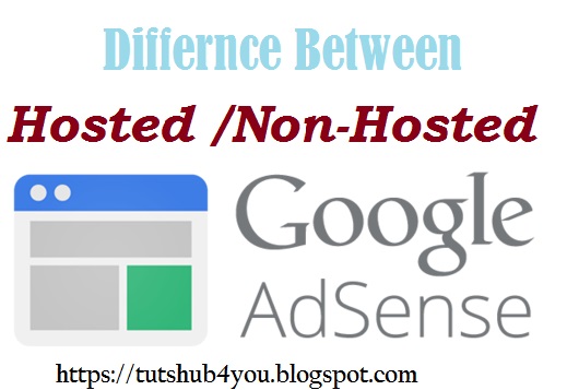 What Is The Difference Between Hosted And Non Hosted Adsense