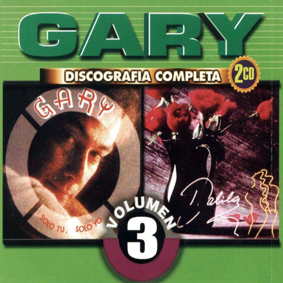 El Pasado que no Murió: Gary - Discografía Completa Vol. 3 (2003)