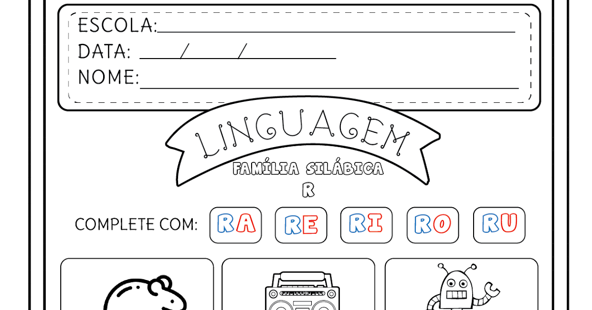 Atividades Silábicas - Consoante R Dando continuidade ao trabalho de ...