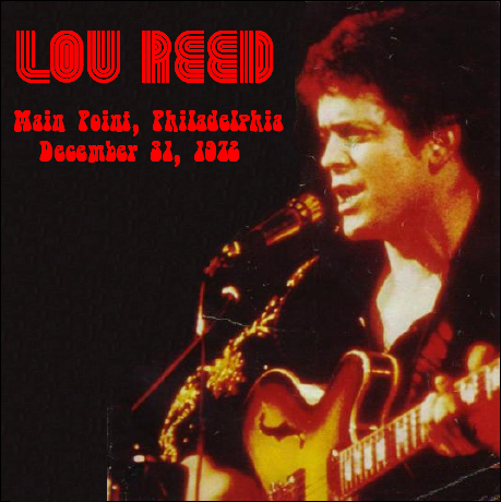 BootBlogger - Lou Reed Bootlegs: Lou Reed, Live at the Main Point ...