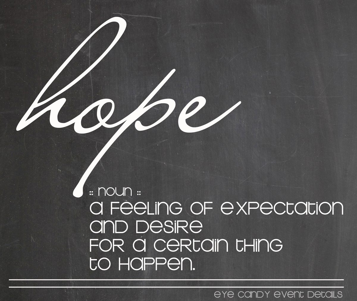 Eye Candy Creative Studio: {HOPE} MY goals, MY one word & MY mission